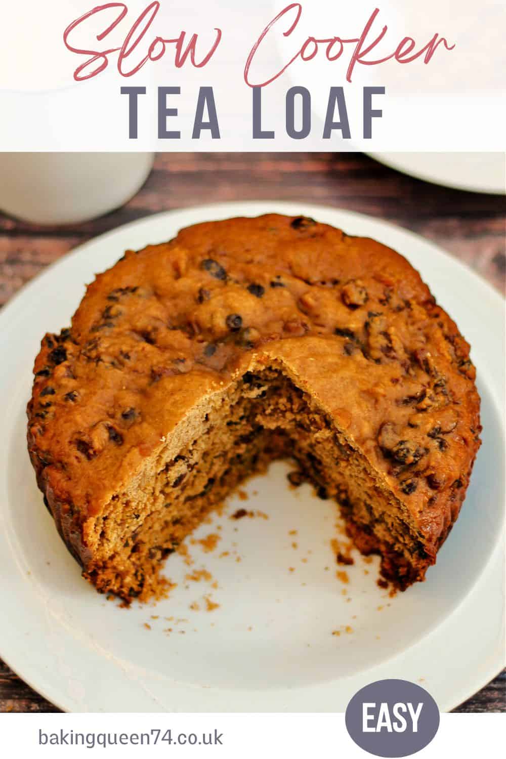 Slow Cooker Tea Loaf - BakingQueen74